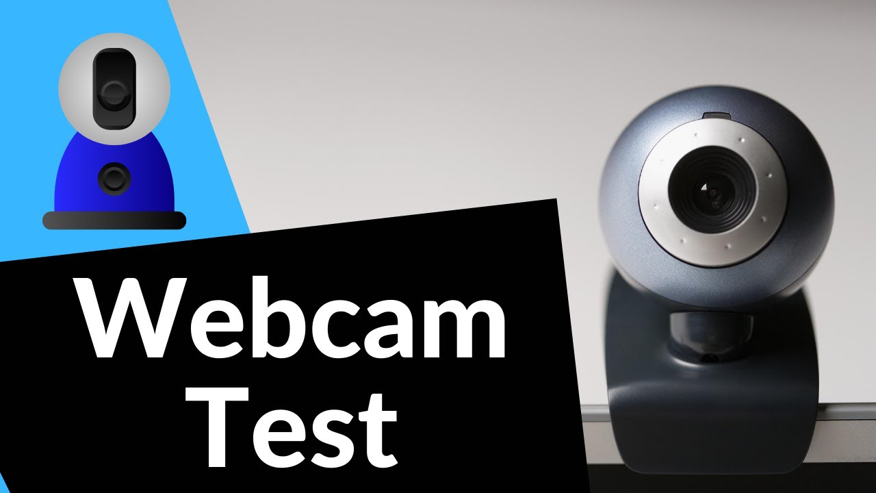 Test Camera - Công Cụ Kiểm Tra Webcam Online